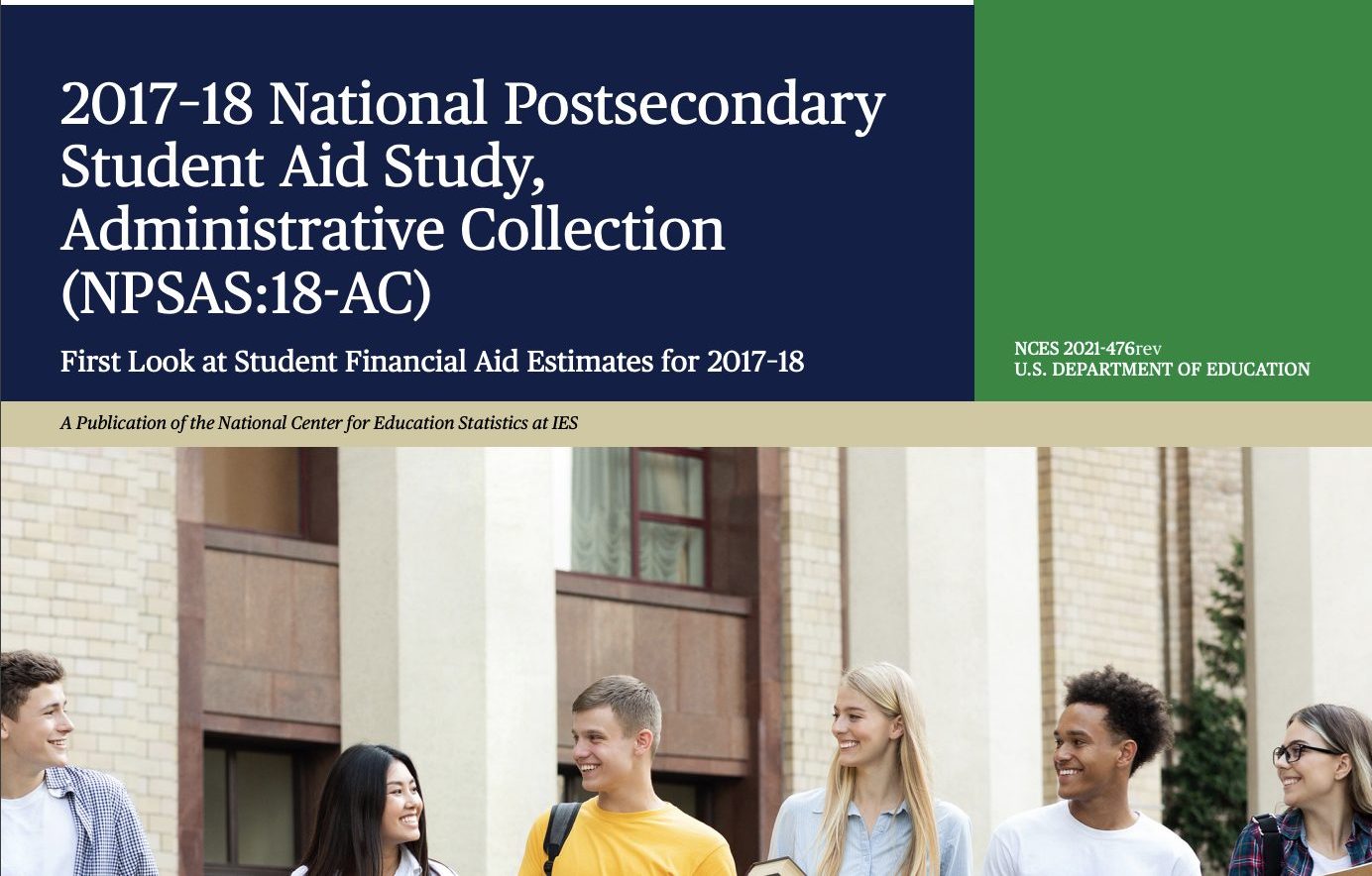 Undergrads Depend on Financial Aid: 2017-18 National Postsecondary ...