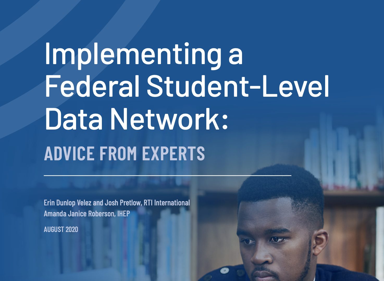 Implementing a Federal Student-Level Data Network: Advice from Experts - UNCF ICB