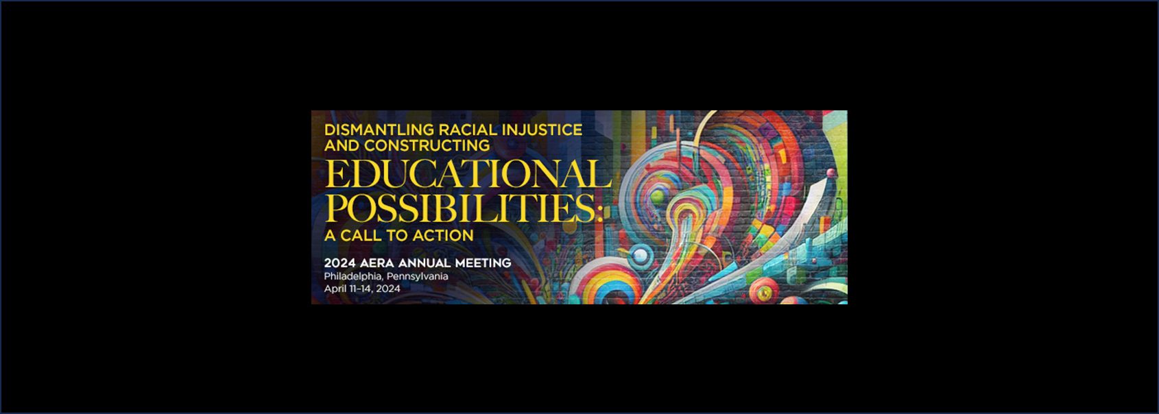 AERA Annual Meeting for 2024 - UNCF ICB